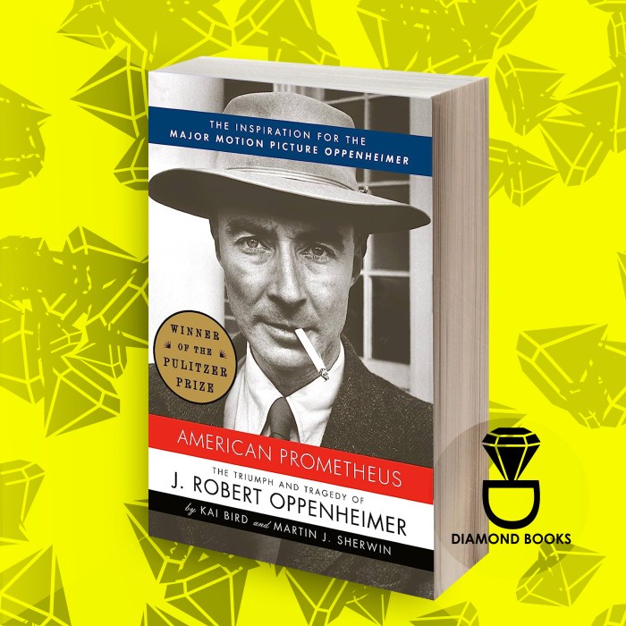 Jual American Prometheus: The Triumph and Tragedy of J. Robert ...