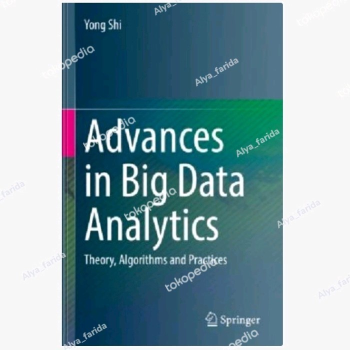 Jual Advances in Big Data Analytics: Theory, Algorithms and Practices ... Jual Advances in Big Data Analytics: Theory, Algorithms and Practices ...