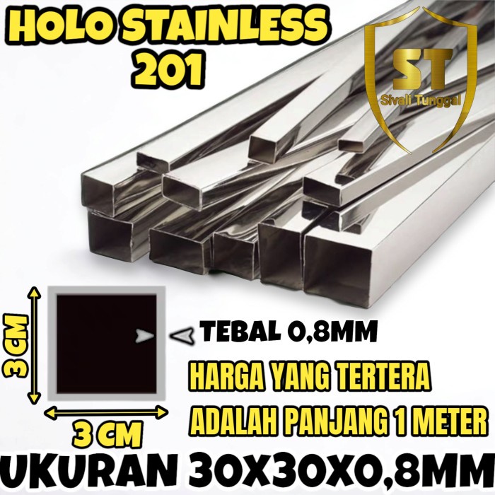 Jual HOLO SS 201 - (30X30) - 0.8 MM - 1 METER - HOLLOW KOTAK STAINLESS ...