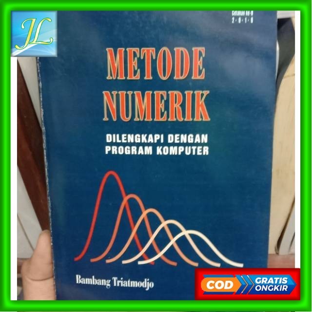 Jual METODE NUMERIK dilengkapi dengan program komputer cetakan ke-2 Bambang Triatmodjo | Shopee ...