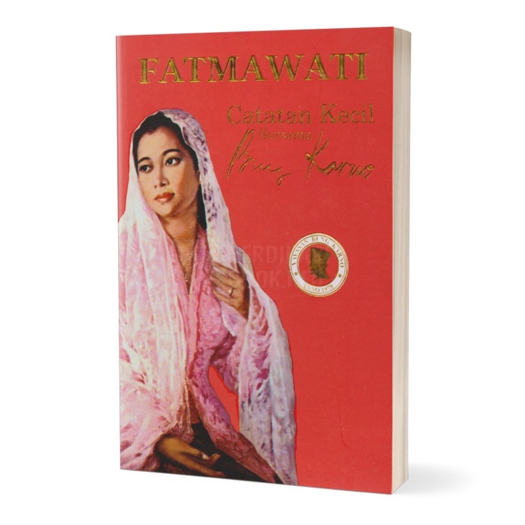 Jual Berdikari - Fatmawati: Catatan Kecil bersama Bung Karno - Narasi ...
