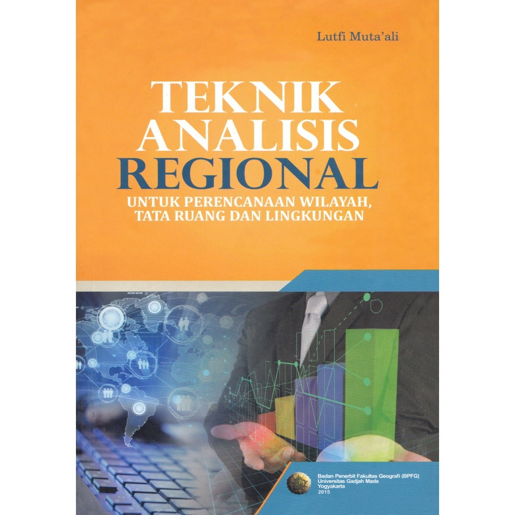 Jual Buku teknik analisis regional untuk perencanaan wilayah tata ruang ...