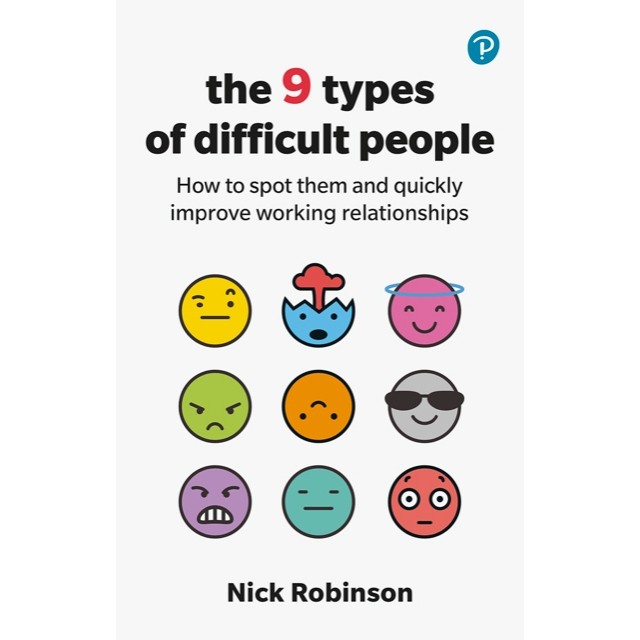 Jual Nick Robinson, The 9 Types of Difficult People | Shopee Indonesia