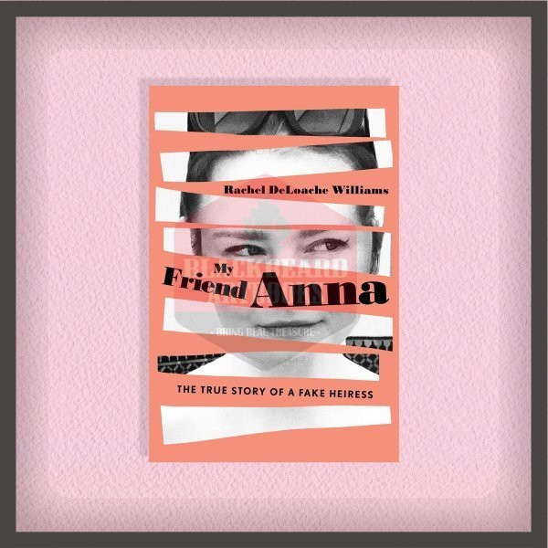 Jual Buku My Friend Anna : The True Story of a Fake Heiress ...