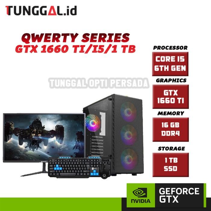 Jual PC QWERTY GAMING CORE GTX 1660 Ti i5 GEN 6 16GB 1TB NVMe SSD 24.0 ...
