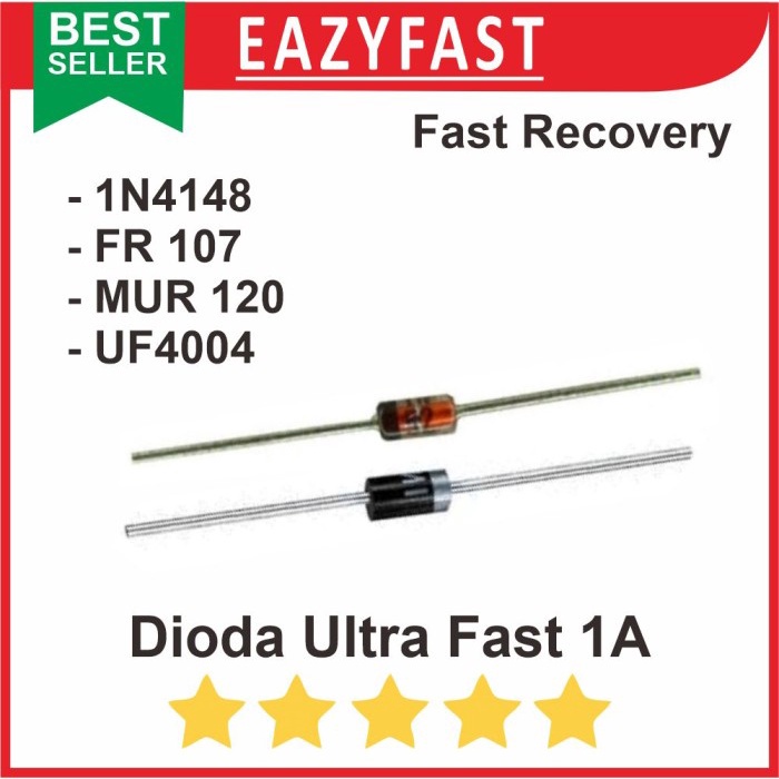 Jual Dioda Ultra Fast 1A 1N4148 FR107 MUR120 UF4004 1 A High Speed Diode | Shopee Indonesia