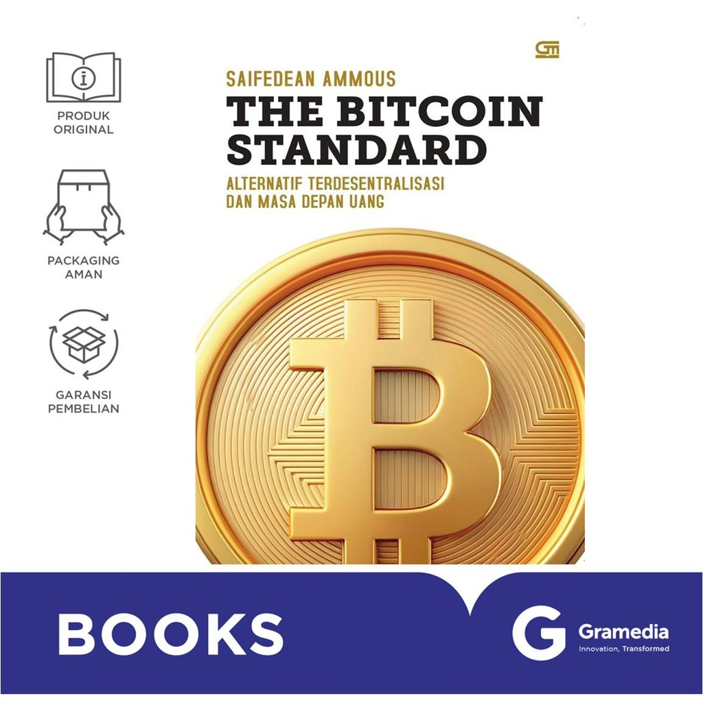 Jual The Bitcoin Standard: Alternatif Terdesentralisasi dan Masa Depan Uang | Shopee Indonesia