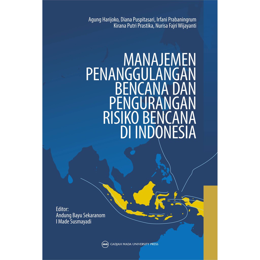 Jual Buku Manajemen Penanggulangan Bencana dan Pengurangan Risiko Bencana di Indonesia (ORI ...