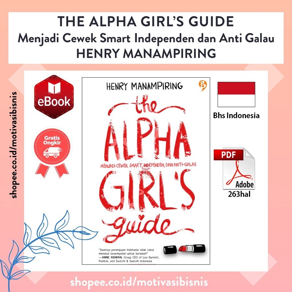 Jual The Alpha Girl’s Guide - Menjadi Cewek Smart Independen dan Anti ...