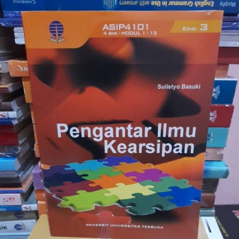 Jual buku pengantar ilmu kearsipan ASIP4101 edisi 3 by Prof. Dr. Sulistyo Basuki | Shopee Indonesia