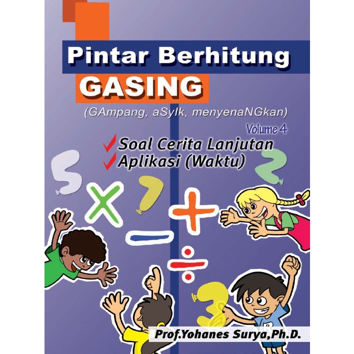 Jual Buku Pintar Berhitung Matematika GASING Vol. 4 Prof. Yoanes ...