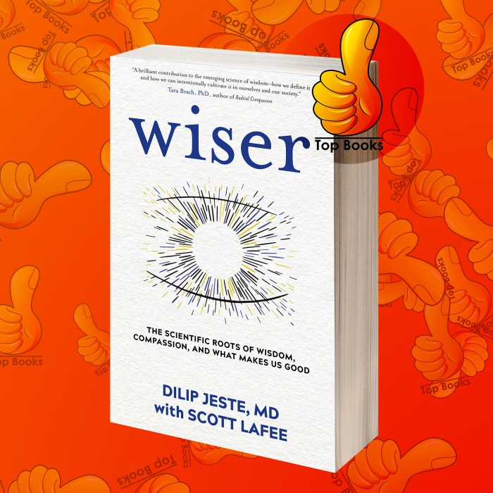 Jual Buku Wiser: The Scientific Roots of Wisdom, Compassion, and What ...