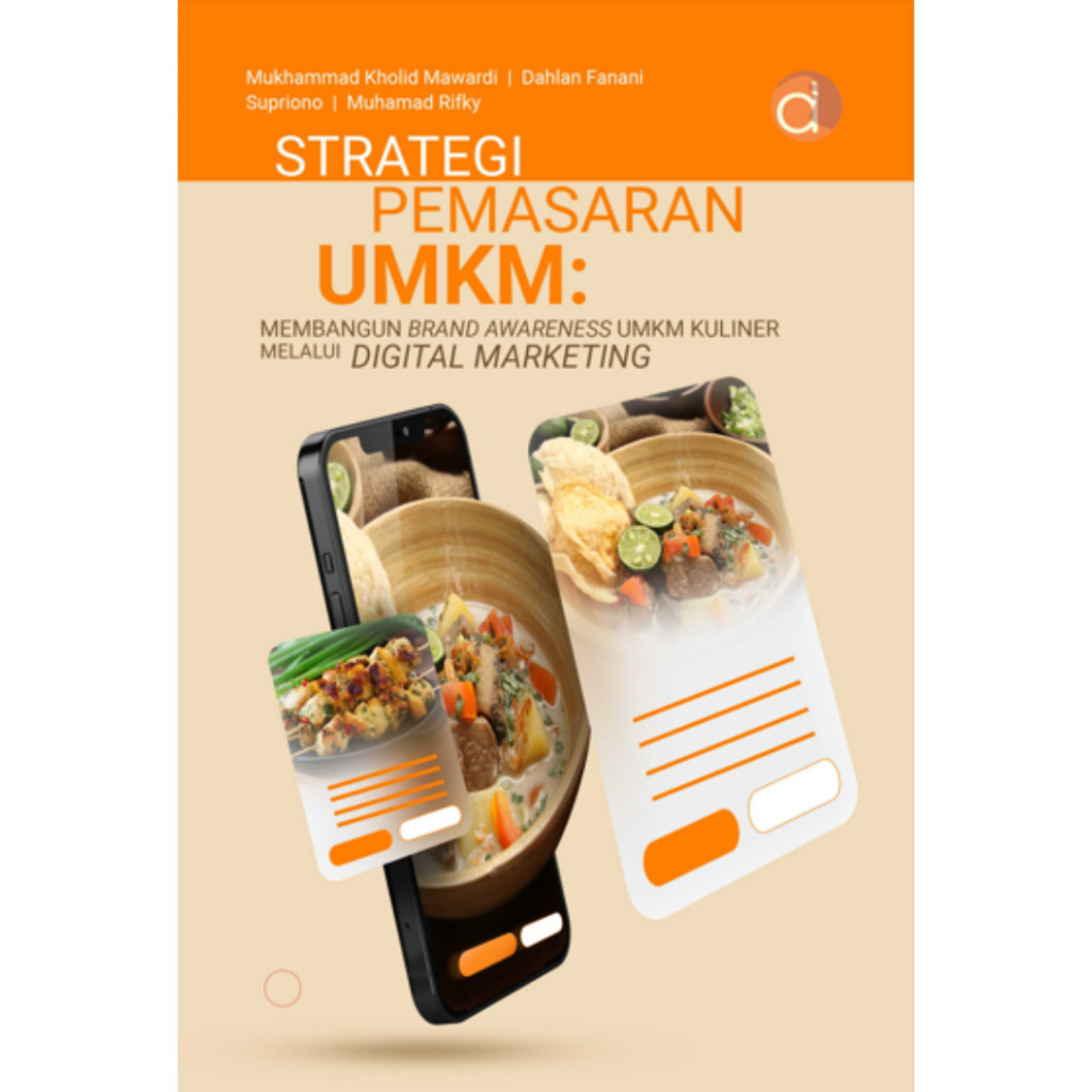 Jual Buku Strategi Pemasaran UMKM: Membangun Brand Awareness UMKM Kuliner Melalui Digital ...