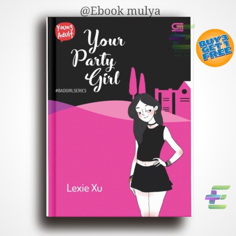 Jual (996) Your Party Girl by Lexie Xu | Shopee Indonesia