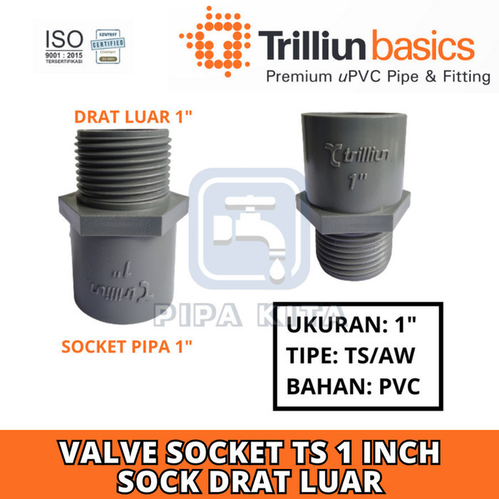 Jual Valve Socket TS 1 Inch TRILLIUN PVC Sock Sok Drat Luar SDL 1 Dim ...