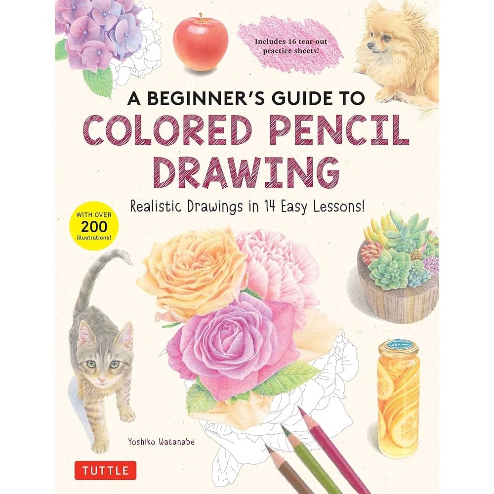 Jual Jual A Beginner's Guide to Colored Pencil Drawing: Realistic ... Jual Jual A Beginner's Guide to Colored Pencil Drawing: Realistic ...