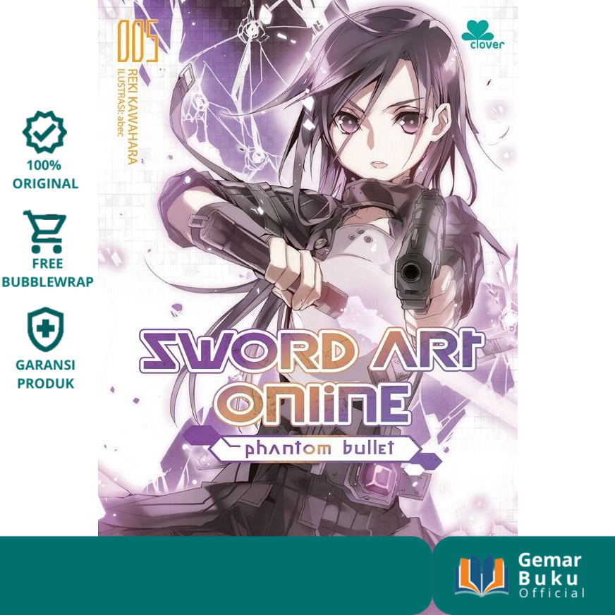 Jual SWORD ART ONLINE 005 PHANTOM BULLET - GEMARBUKU | Shopee Indonesia