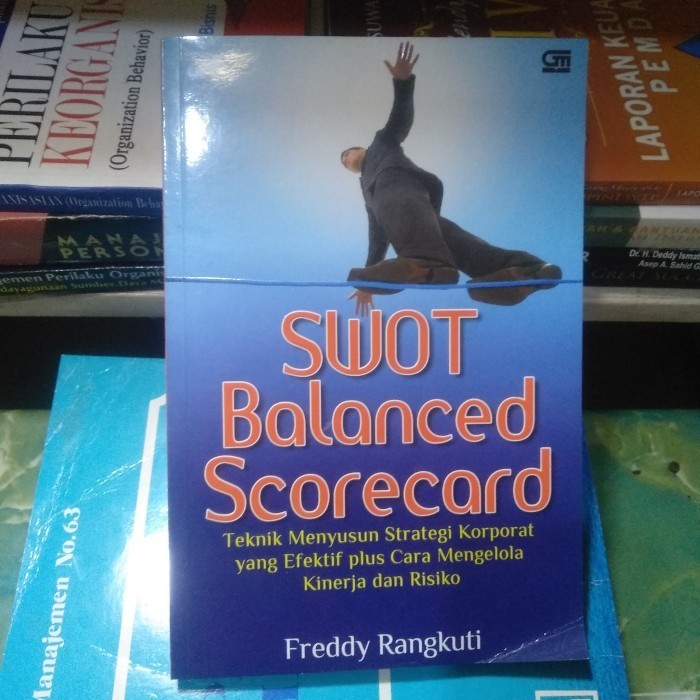 Jual BUKU SWOT BALANCED SCORECARD - FREDDY RANGKUTI ( ORIGINAL ...