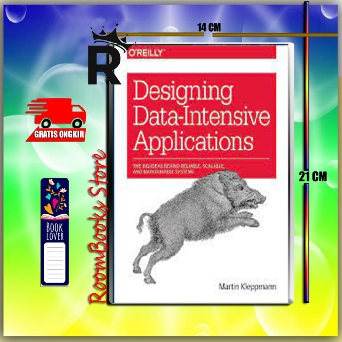 Jual Designing Data-Intensive Applications by Martin Kleppmann (English ... Jual Designing Data-Intensive Applications by Martin Kleppmann (English ...