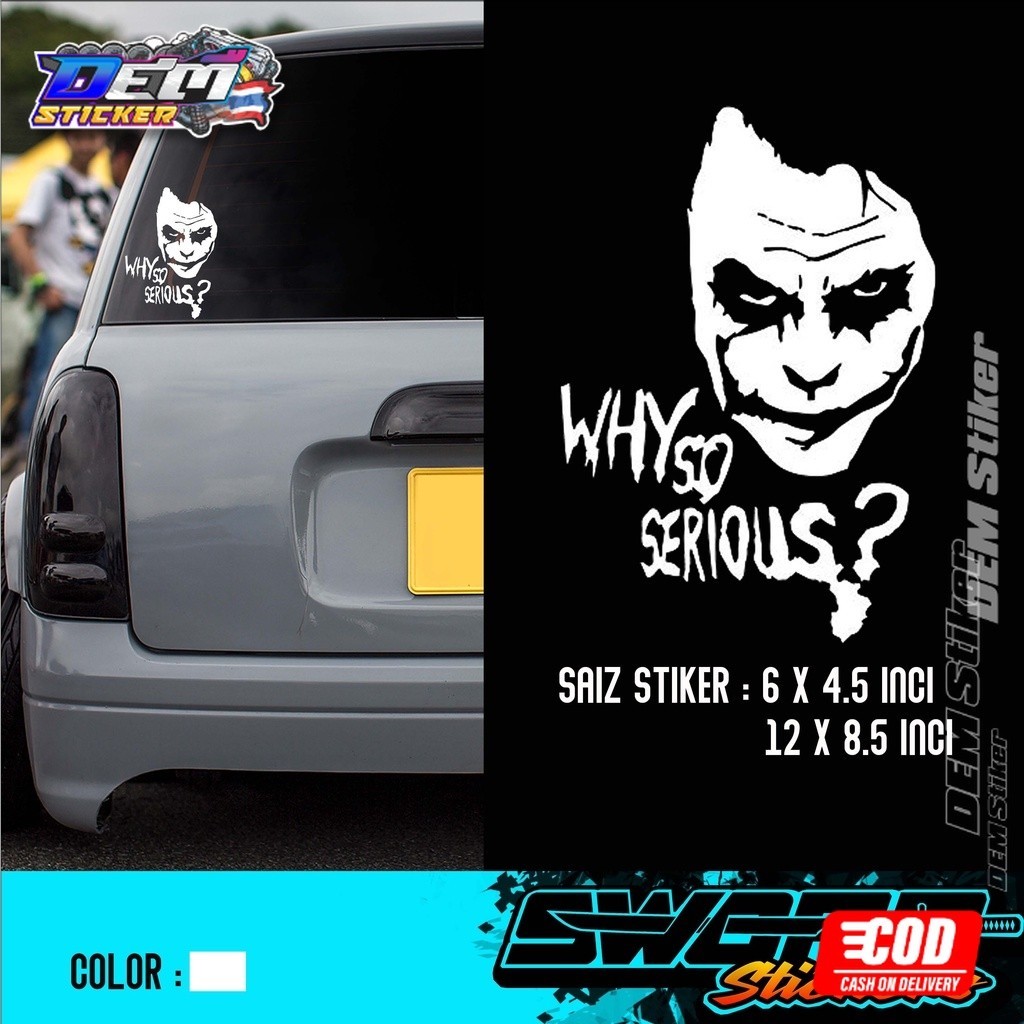 Jual STIKER MOBIL TULISAN WHY SO SERIOUS? STICER / STICER JOKER ...