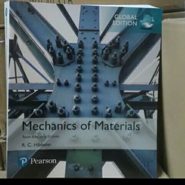 Jual BUKU MECHANICS OF MATERIALS 10TH TENTH EDITION IN SI UNITS HIBBELER 10 | Shopee Indonesia