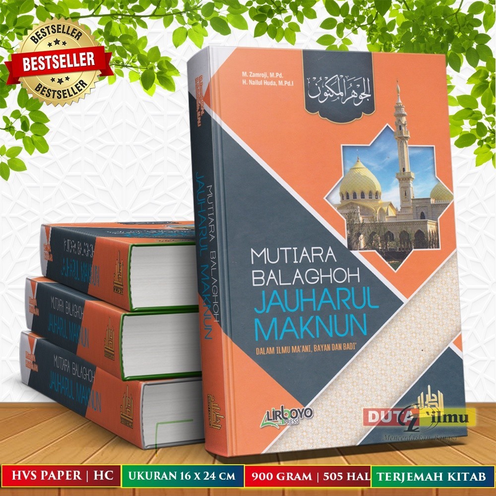 Jual Mutiara Balaghah JAUHARUL MAKNUN Dalam Ilmu Maani Bayan & Badi | Shopee Indonesia