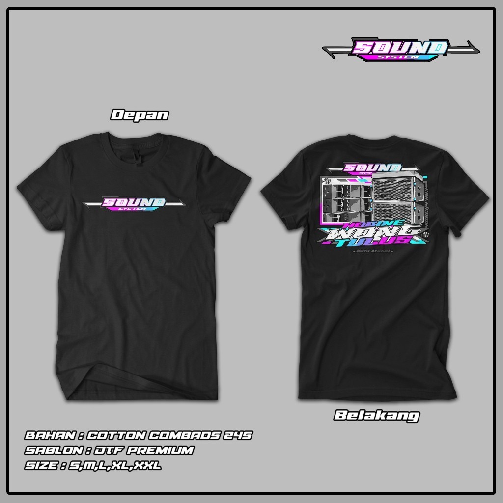Jual KAOS SOUND SYSTEM - HOBINE WONG TULUS - KAOS KATUN - KAOS DRIVER ... Jual KAOS SOUND SYSTEM - HOBINE WONG TULUS - KAOS KATUN - KAOS DRIVER ...
