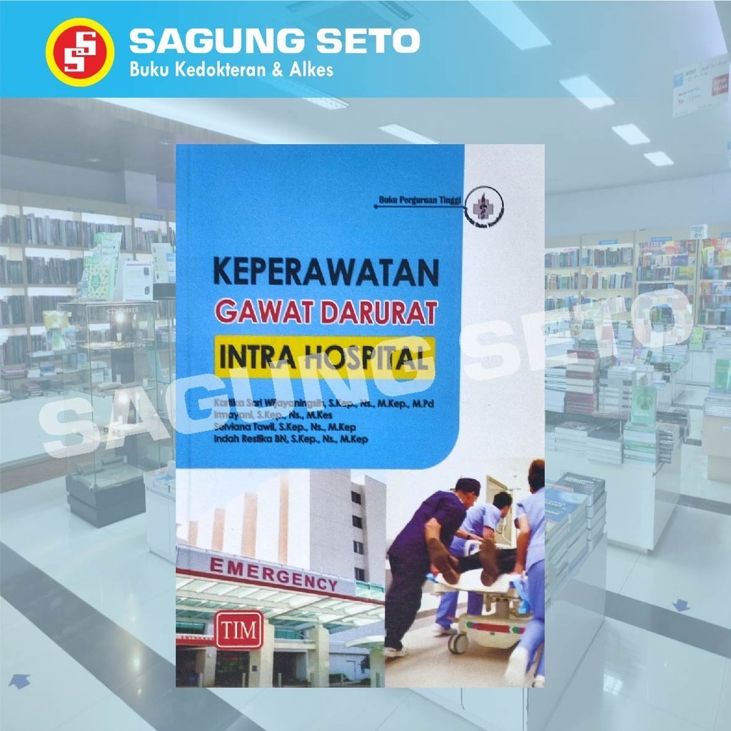 Jual BUKU KEPERAWATAN GAWAT DARURAT INTRA HOSPITAL - KARTIKA SARI | Shopee Indonesia