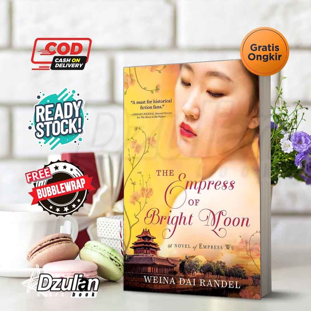 Jual Buku The Empress of Bright Moon by Weina Dai Randel | Shopee Indonesia