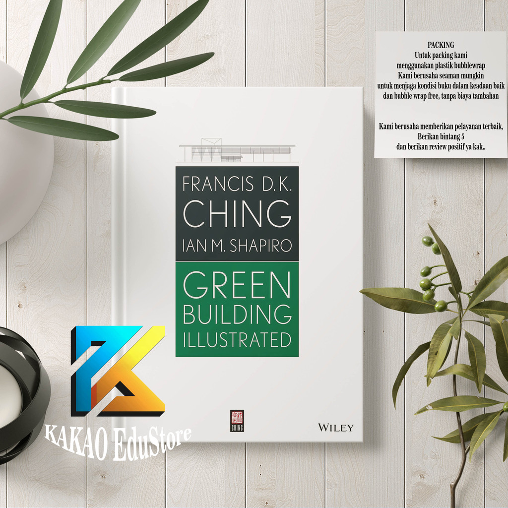 Jual Green Building Illustrated (Francis D. K. Ching, Ian M. Shapiro ...