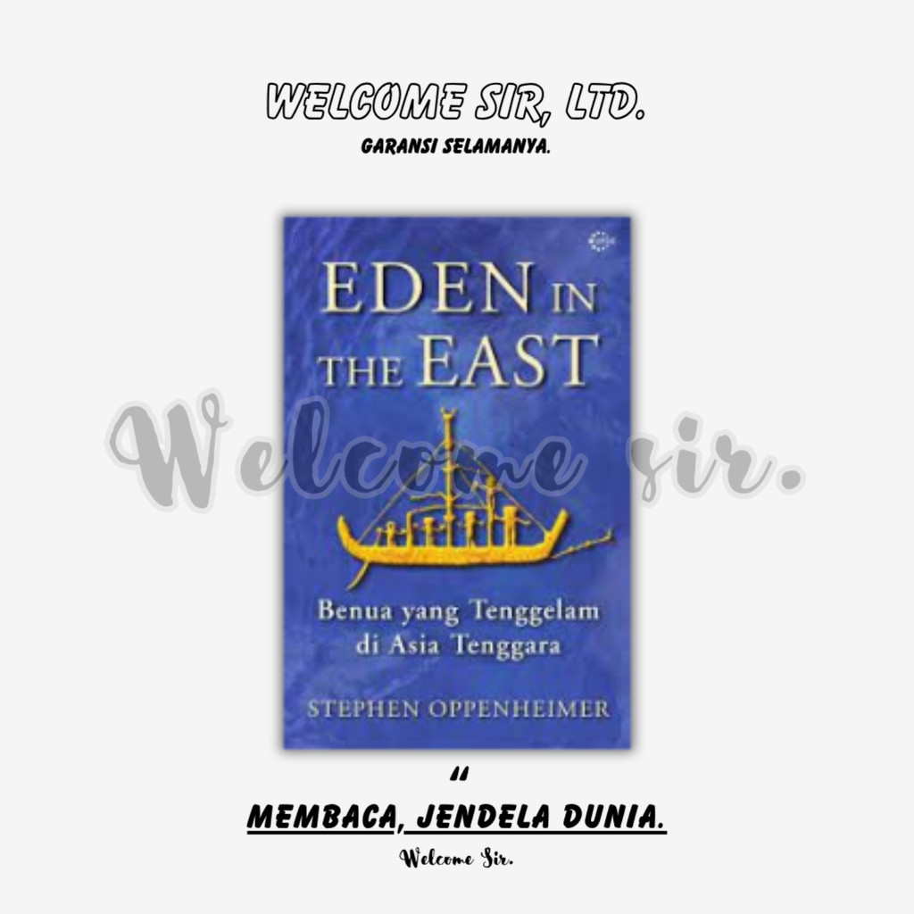 Jual Eden In The East (Surga di Timur): Benua yang Tenggelam di Asia ... Jual Eden In The East (Surga di Timur): Benua yang Tenggelam di Asia ...