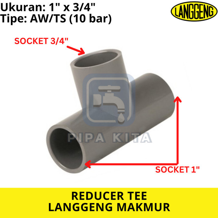 Jual Reducer Tee Ts 1 X 3/4 Inch Pvc Langgeng T Polos Aw Sambungan Pipa | Shopee Indonesia