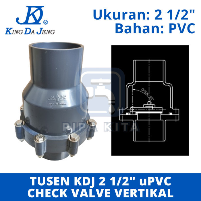 Jual Tusen Klep uPVC 2 1/2 Inch Kdj Swing Check Valve Pvc 2,5 Dim Vertikal | Shopee Indonesia