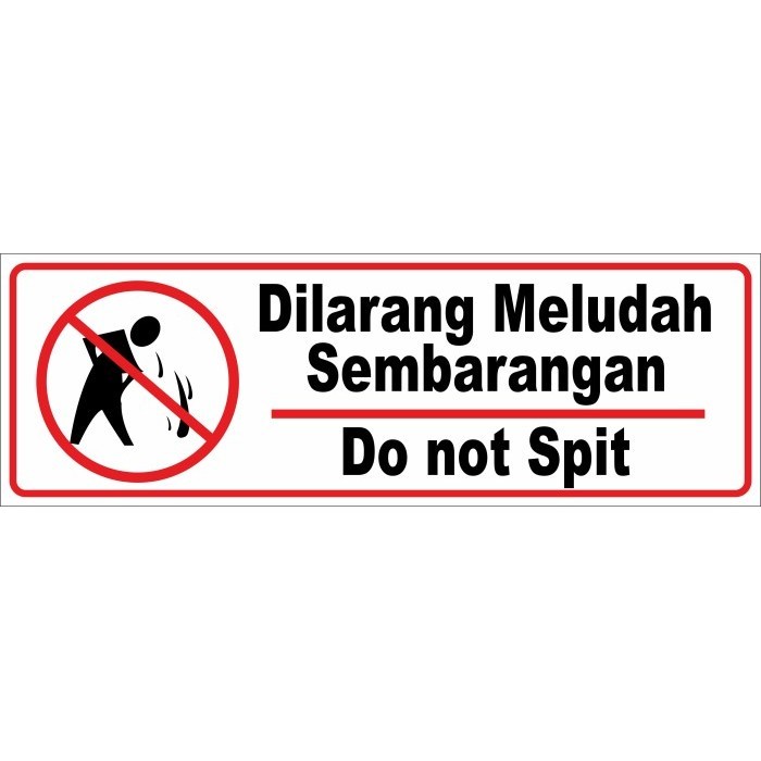 Jual sign stiker / akrilik dilarang meludah sembarangan/do not spit ...