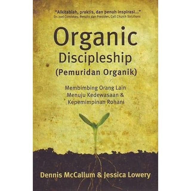 Jual Buku Dennis McCallum - Organic Discipleship (Pemuridan Organik ...