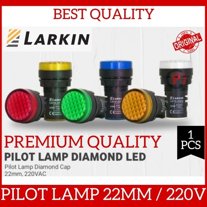 Jual LARKIN PILOT LAMP LED PANEL 22mm DIAMOND CAP PREMIUM QUALITY 220 ...