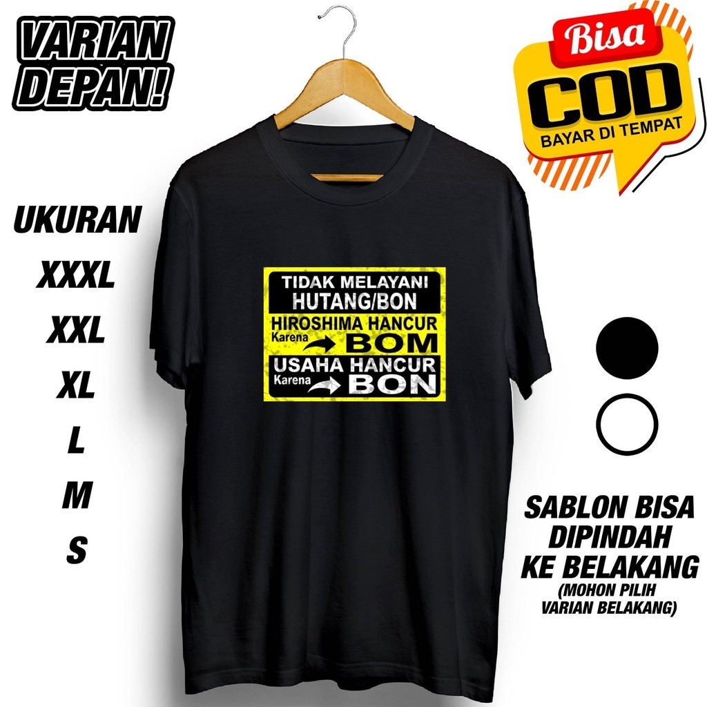 Jual KAOS TIDAK MELAYANI HUTANG ATAU BON HIROSHIMA HANCUR KARENA BOM ...