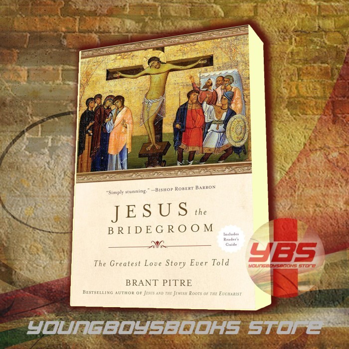 Jual Jesus the Bridegroom: The Greatest Love Story Ever Told | Shopee ...