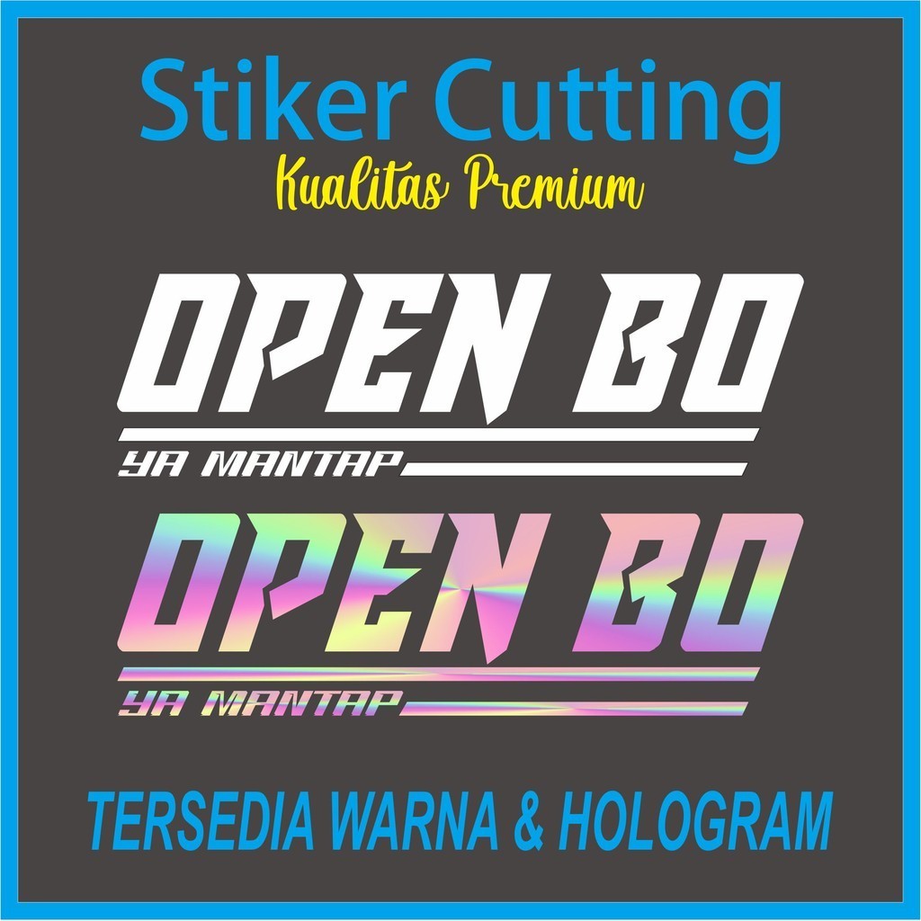 Jual STIKER OPEN BO - STIKER MOTOR (MURAH) Cutting Stiker _ VARIASI ...
