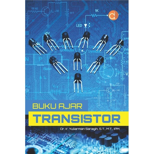 Jual Buku Ajar Dasar Transistor - BUKU TEKNIK | Shopee Indonesia Jual Buku Ajar Dasar Transistor - BUKU TEKNIK | Shopee Indonesia