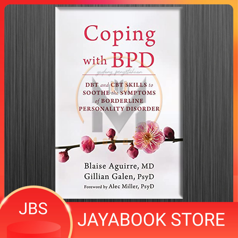 Jual Coping with BPD by Blaise Aguirre MD English book. Buku Bahasa Inggris | Shopee Indonesia