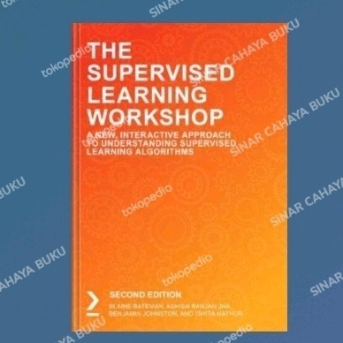 Jual Buku The Supervised Learning Workshop G | Shopee Indonesia