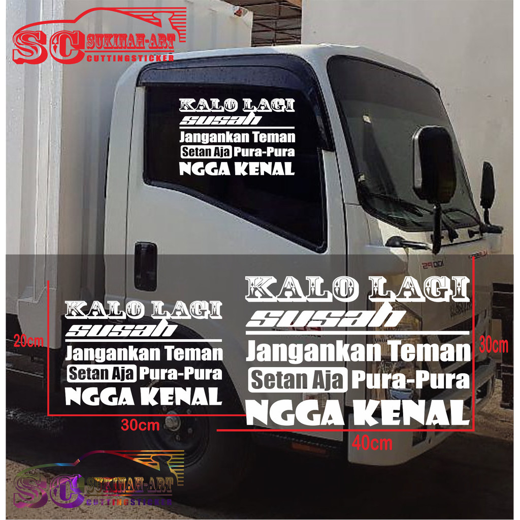 Jual stiker viral kata-kata motivasi Kalau lagi susah 02 mobil stiker ...