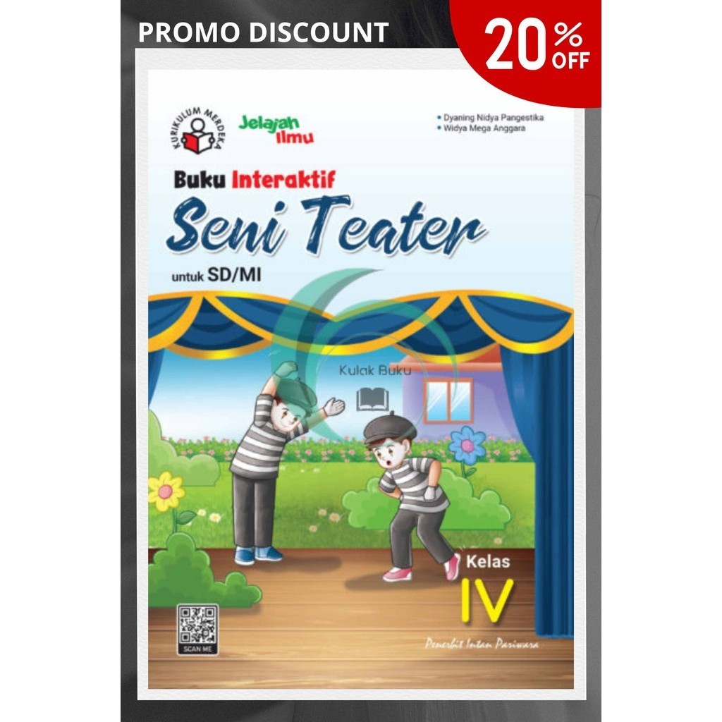 Jual BUKU PAKET INTERAKTIF SENI TEATER PENDAMPING KURIKULUM MERDEKA SD KELAS 4 INTAN PARIWARA ...
