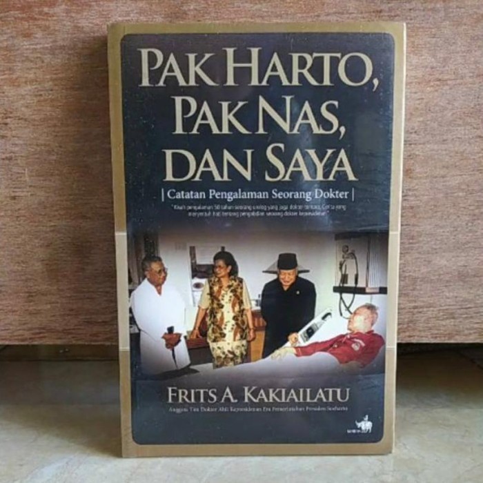 Jual Original Buku Pak Harto Pak Nas Dan Saya by Frits Kakiailatu ...