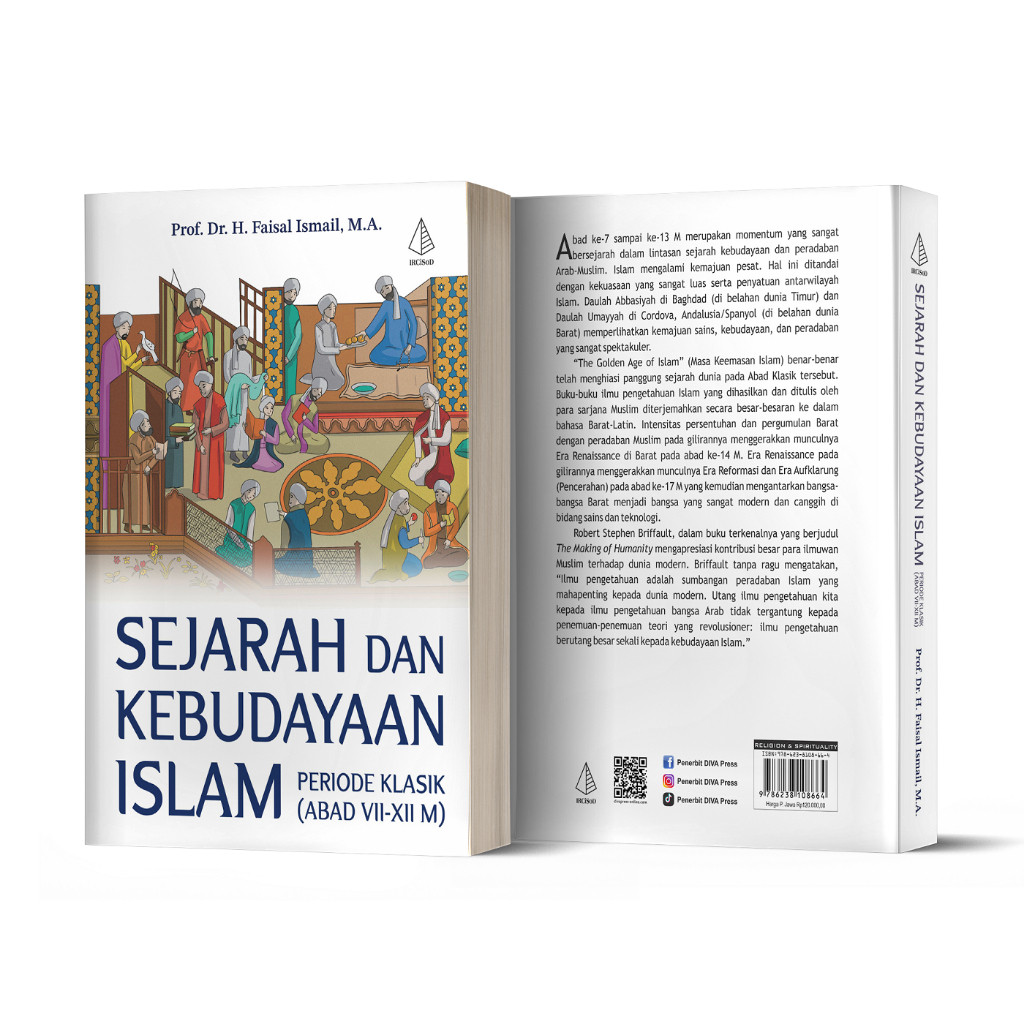 Jual Buku Sejarah dan Kebudayaan Islam Periode Klasik (Abad VII-XIII M) - Faisal Ismail ...