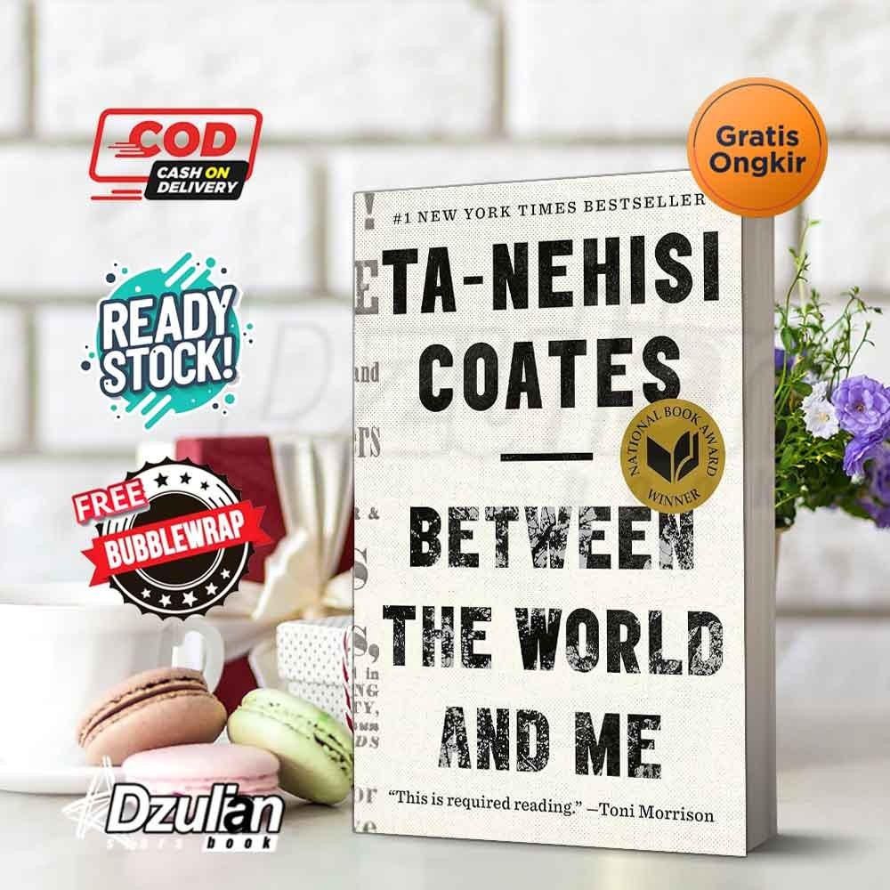 Jual Buku Between the World and Me - Ta-Nehisi Coates | Shopee Indonesia