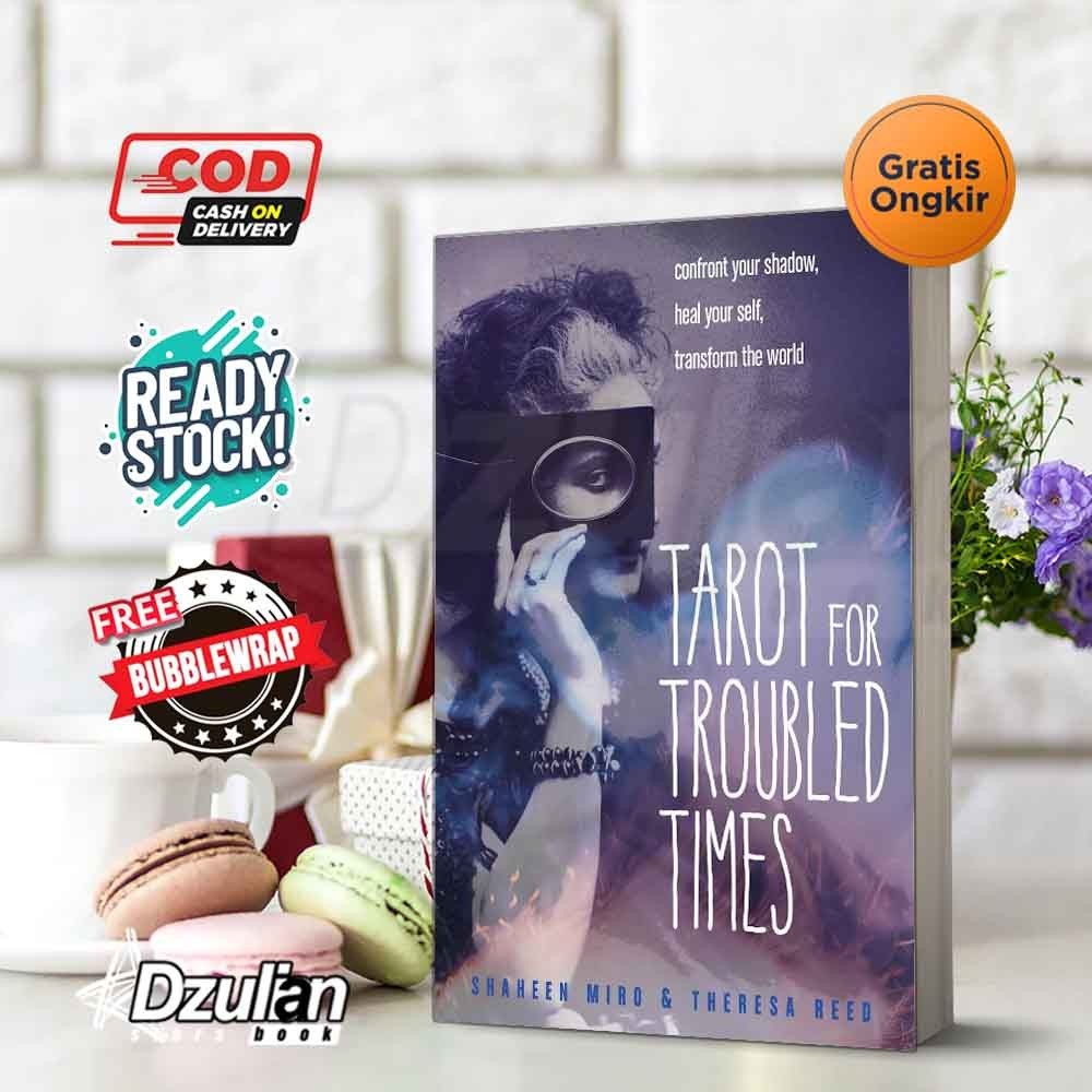 Jual Buku Shaheen Miro, Theresa Reed - Tarot for Troubled Times ...