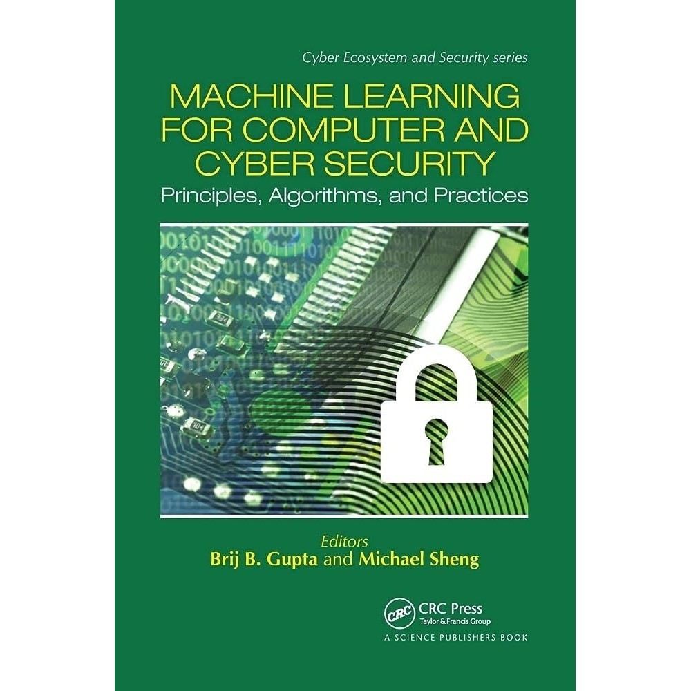 Jual Machine learning for computer and cyber security: principles ...