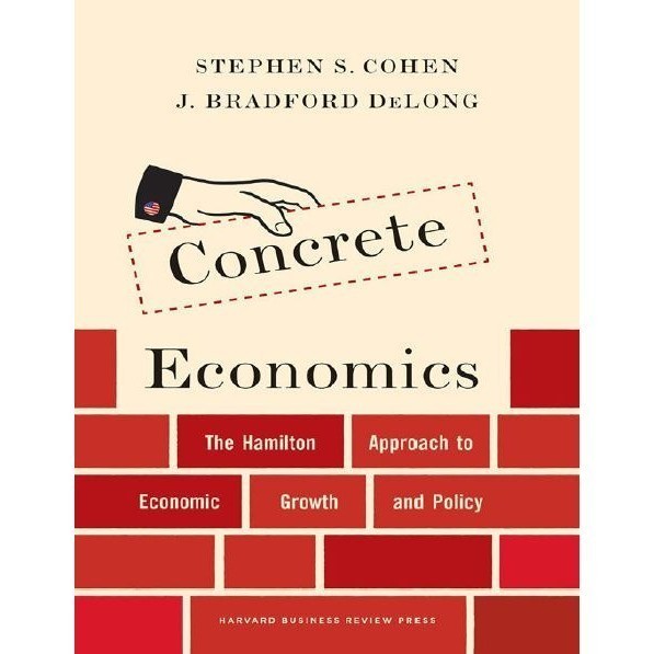 Jual Buku Concrete Economics_ The Hamilton Approach to Economic Growth ...